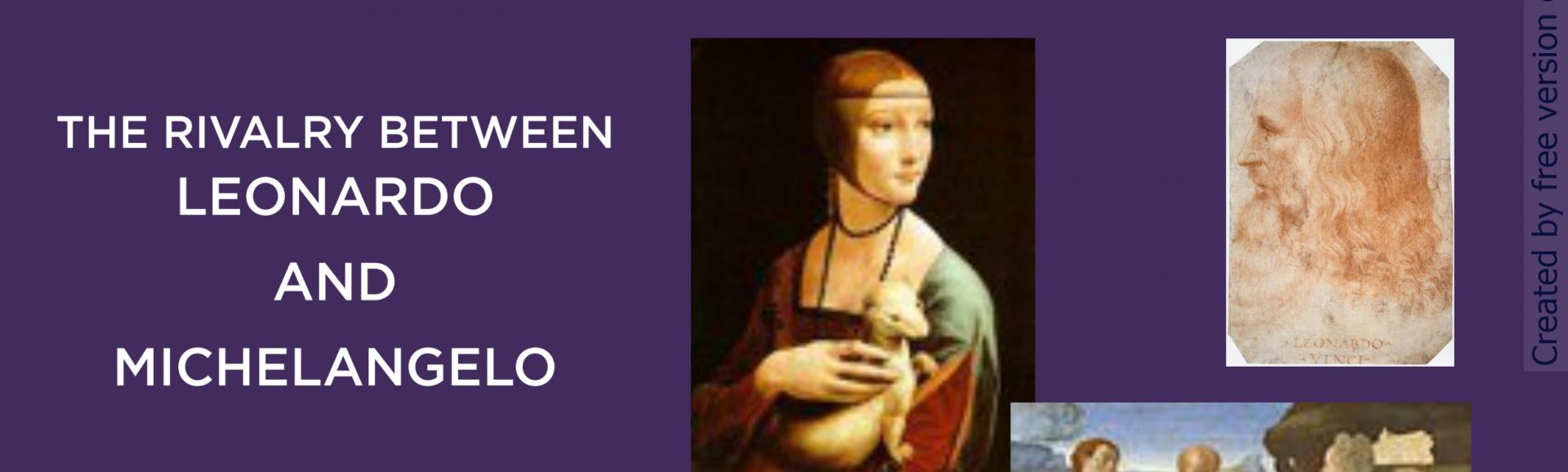 The Rivalry Between Leonardo And Michelangelo The Arts Society the-rivalry-between-leonardo-and-michelangelo-the-arts-society